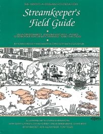 Streamkeeper's Field Guide: Watershed Inventory and Stream Monitoring ...