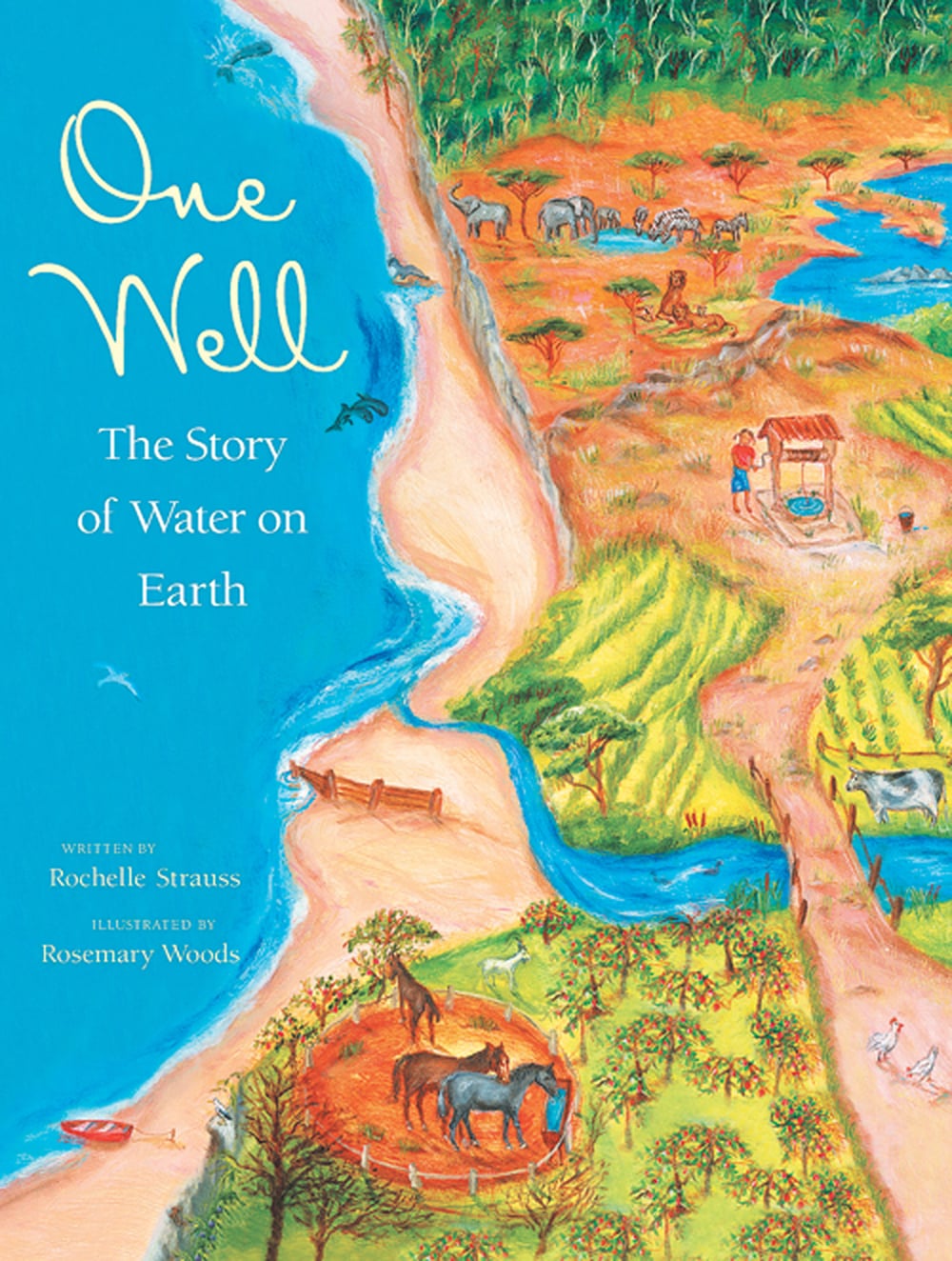 One Well: The Story of Water on Earth