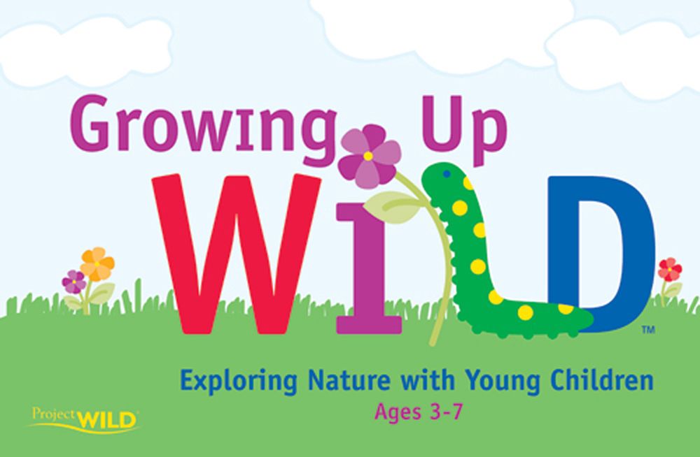 Growing Up Wild: Exploring Nature with Young Children