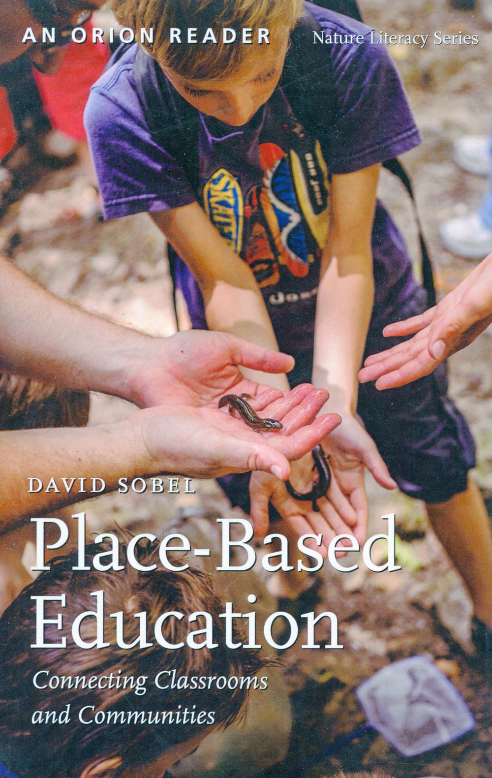 Place-Based Education: Connecting Classrooms and Communities (2nd Edition)