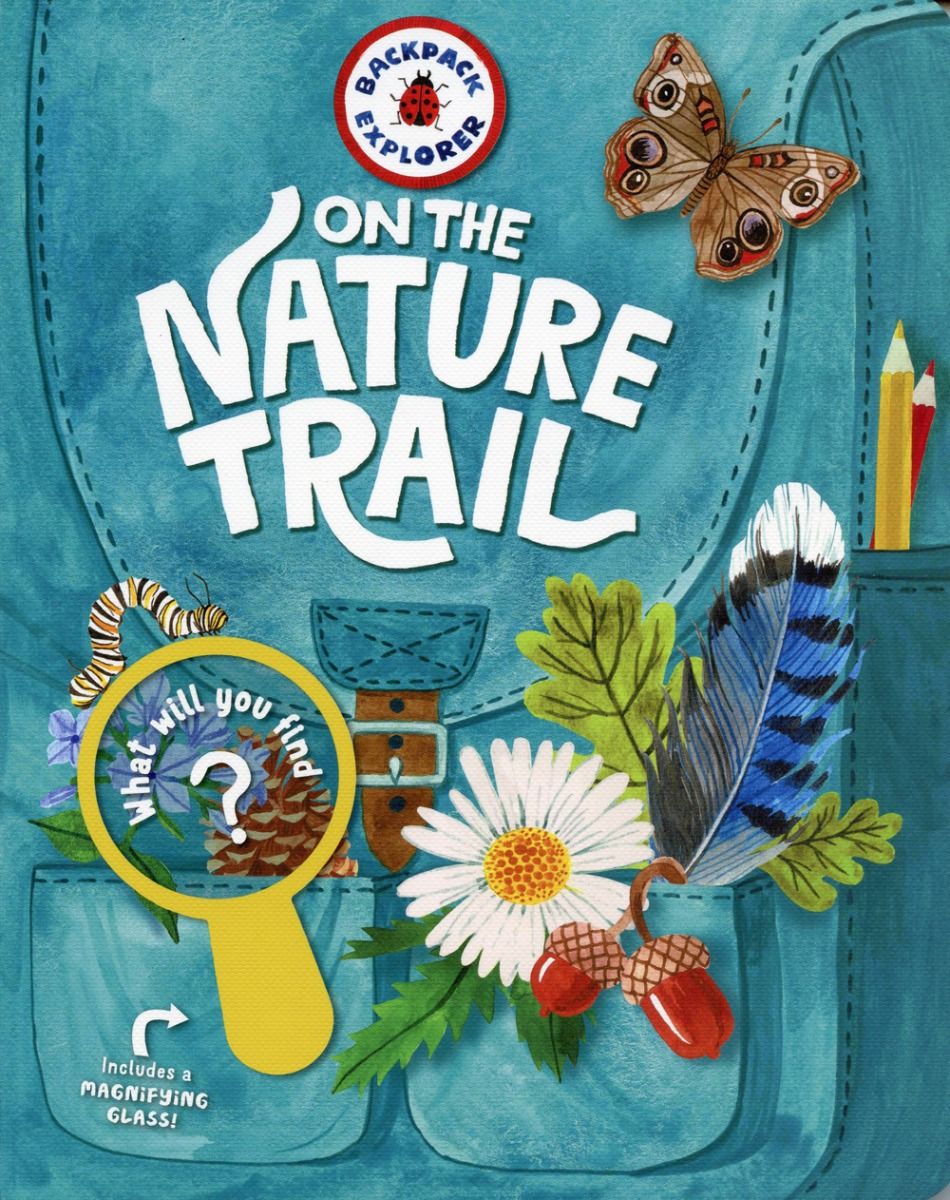 Backpack Explorer: On the Nature Trail