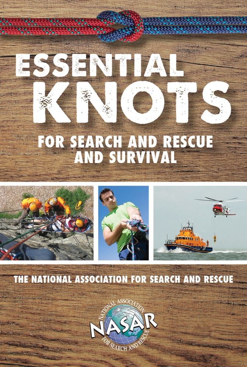 Essential Knots for Search and Rescue and Survival (Search & Rescue ...